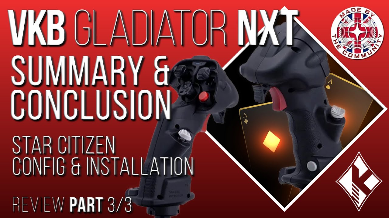 Star Citizen Review [4K] VKB Gladiator NXT | Part 3/3 | Star Citizen ...