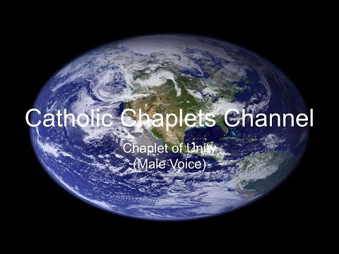The Chaplet of Unity (Male Voice) - YouTube