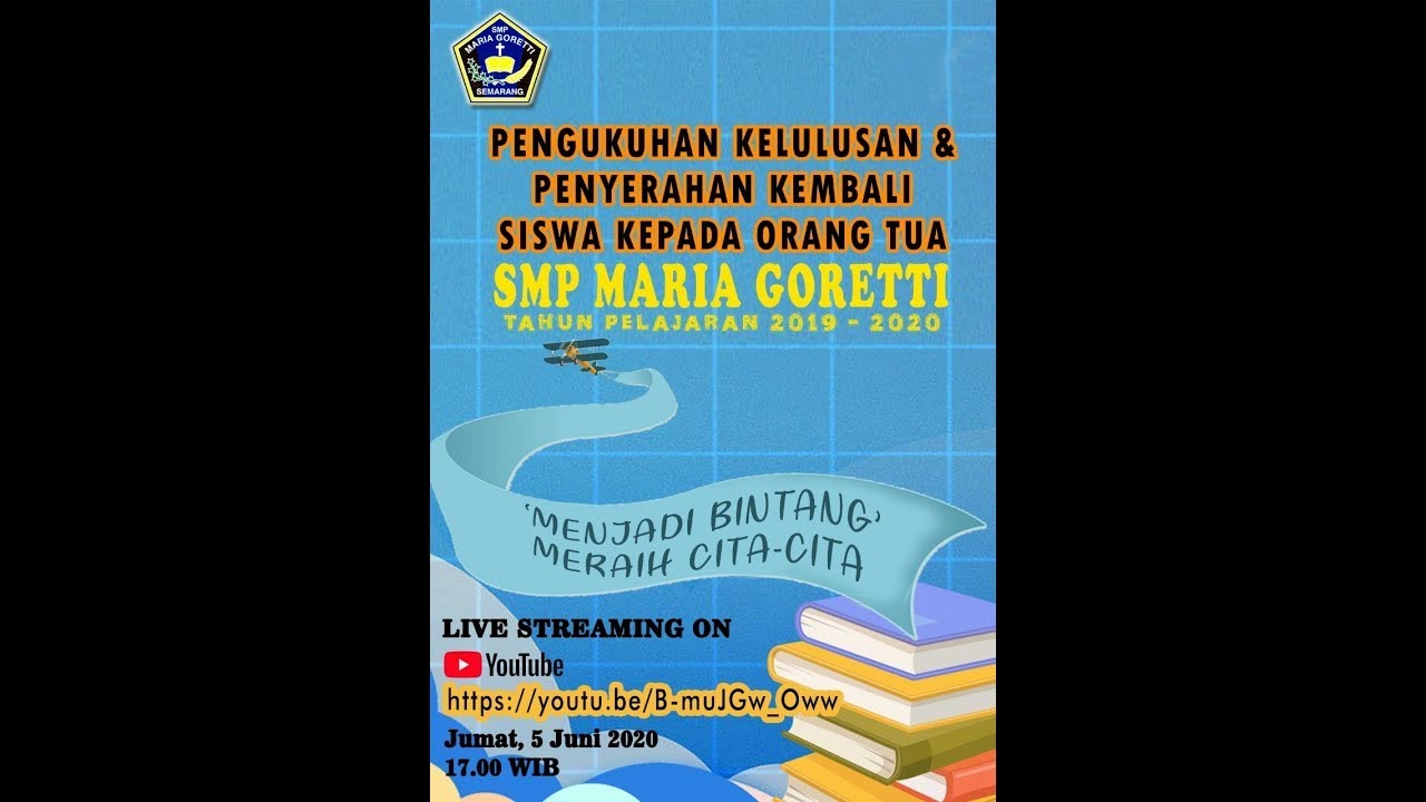 LIVE PELEPASAN SISWA-SISWI SMP MARIA GORETTI - YouTube