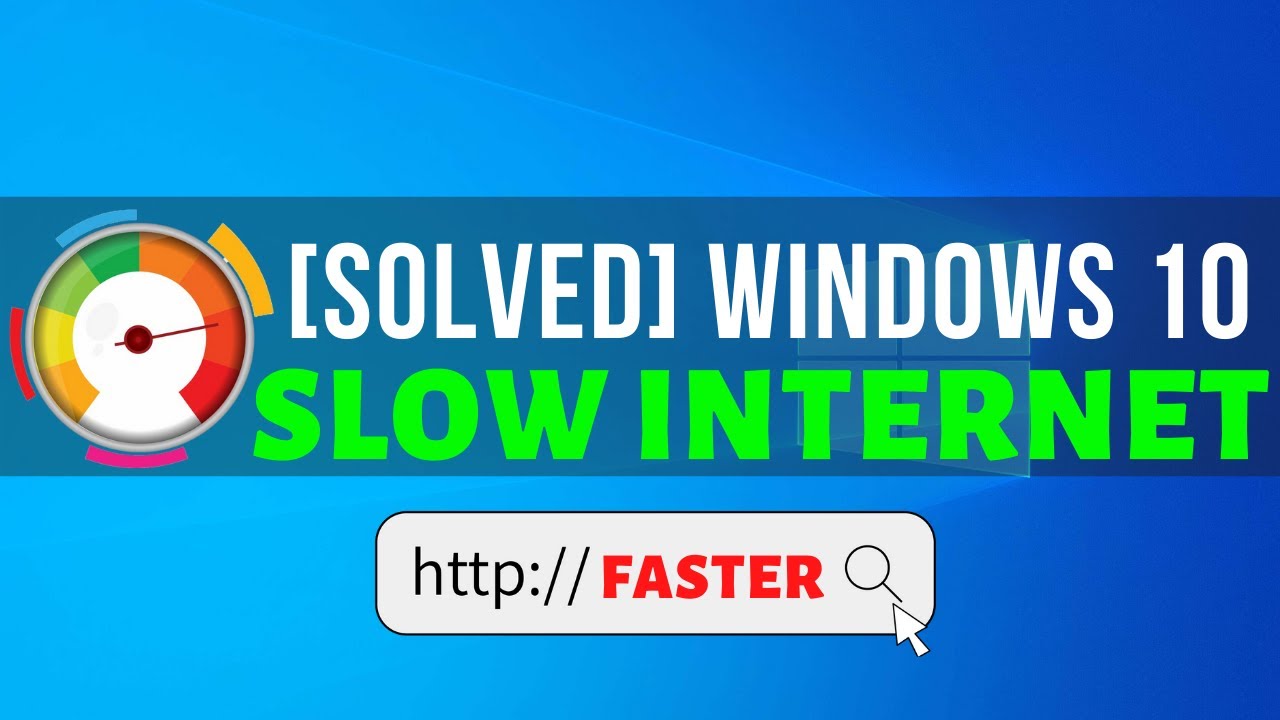 [Solved] Windows 10 Slow Internet - YouTube