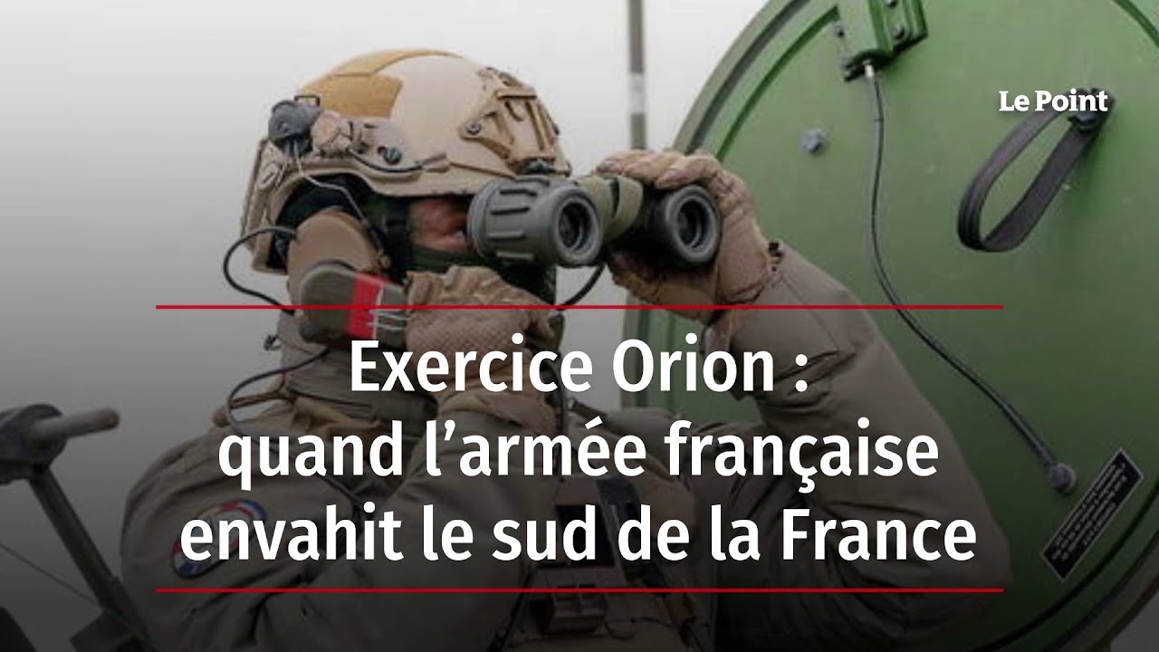 Exercice Orion : quand l’armée française envahit le sud de la France ...