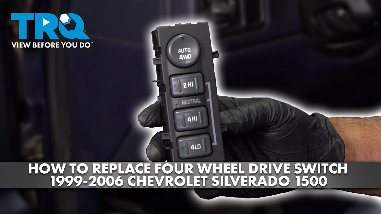 How to Replace Four Wheel Drive Switch 1999-2006 Chevrolet Silverado ...