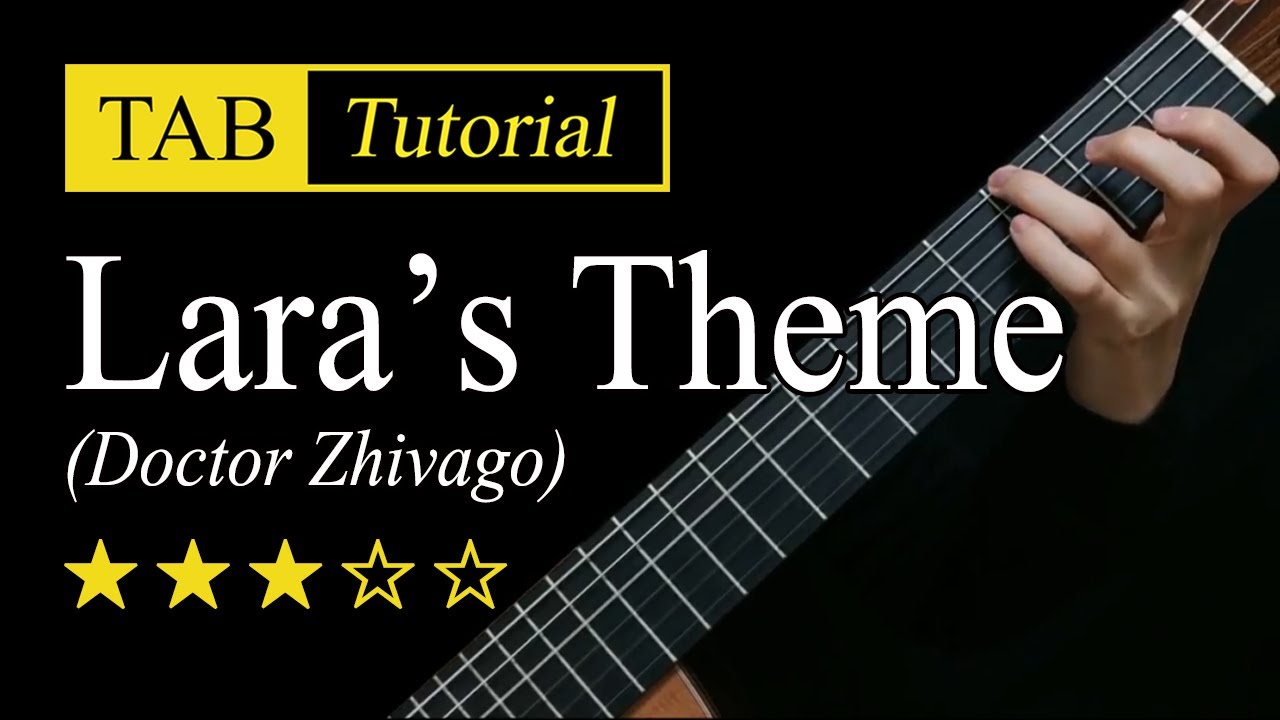 Lara's Theme (Doctor Zhivago) - Tab & Lesson - YouTube