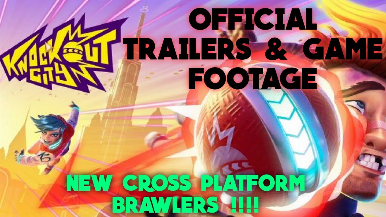 NEW CROSS PLATFORM BRAWLER !!! KNOCKOUT CITY || OFFICIAL TRAILER and ...