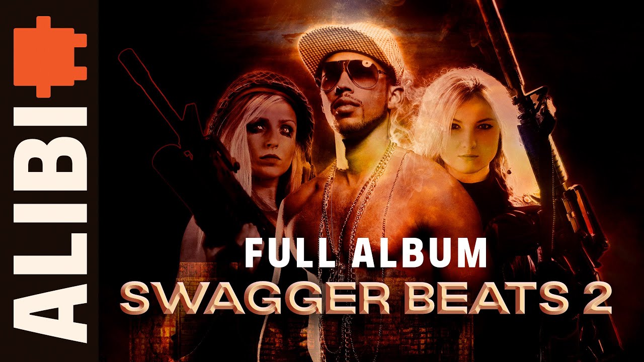 Swagger Beats, Vol 2 - ALIBI Music I Epic Swagger Hip Hop Rap Song ...