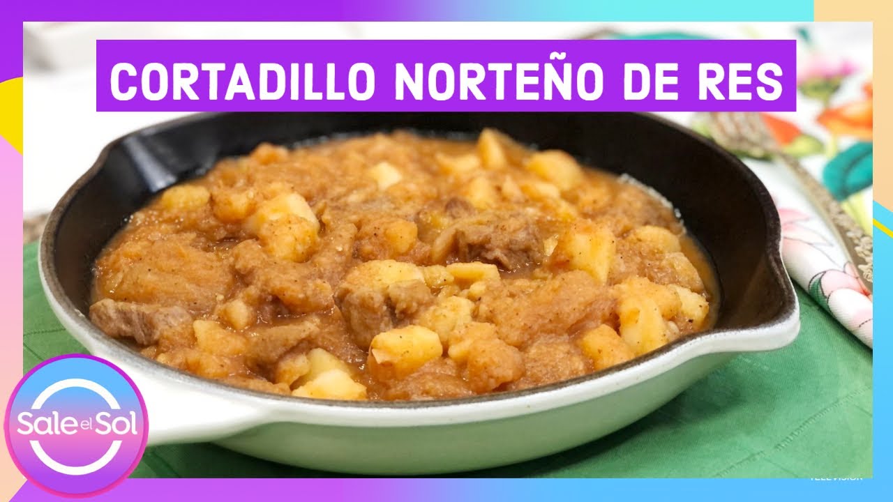 Receta de Cortadillo Norteño de Res | Cocina Delirante | Sale el Sol ...