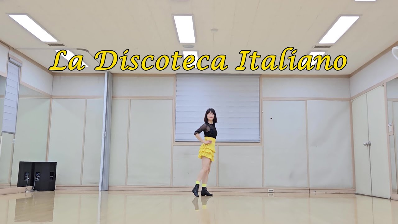 La Discoteca Italiano Line Dance( Beginner) - YouTube