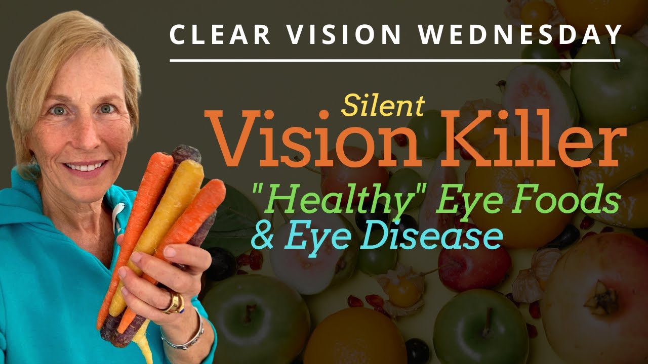 The Silent Vision Killer — How Even Healthy “Eye Foods” Can Contribute ...