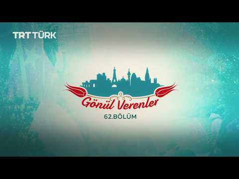 Fransa ve Hollanda'da Eğitim-Kültür Faaliyetleri | Gönül Verenler - 62. Bölüm