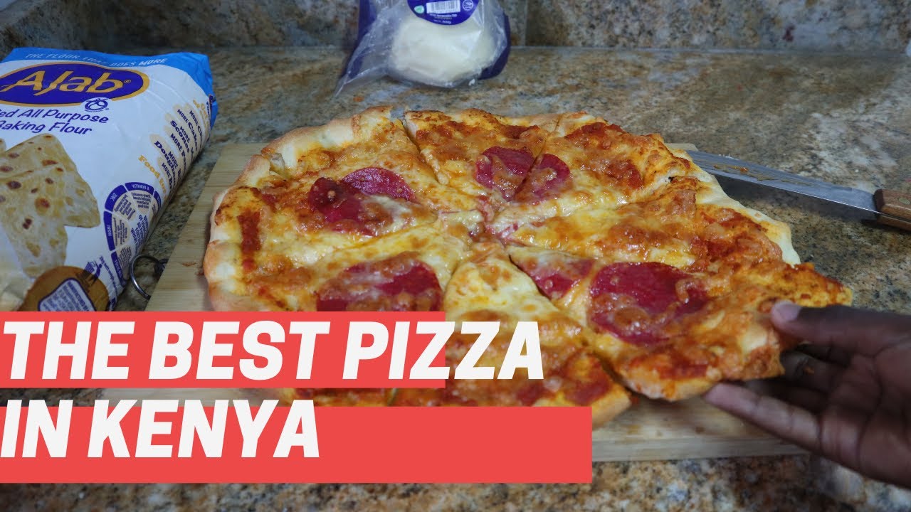 The Best Pizza In Kenya - YouTube