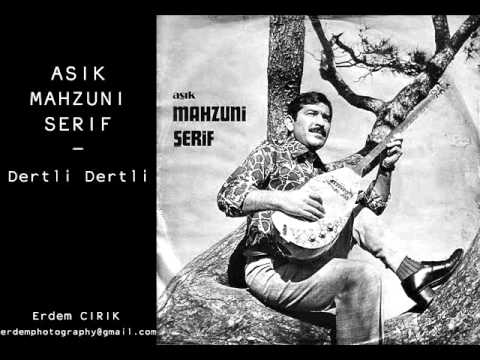 Aşık Mahzuni Şerif - Dertli Dertli