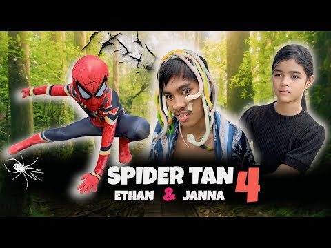 Spider Tan “ Part.4 Ethan & Janna.