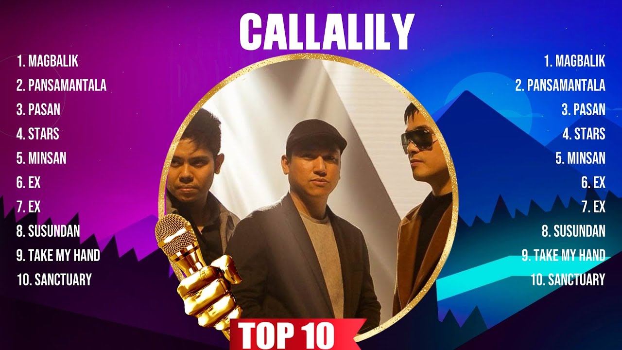 Callalily Greatest Hits 2024 Collection - Top 10 Hits Playlist Of All ...
