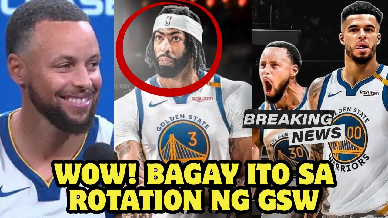 Breaking: WARRIORS may BAGO ng SUPERSTAR! BAGAY na BAGAY ROTATION ng ...