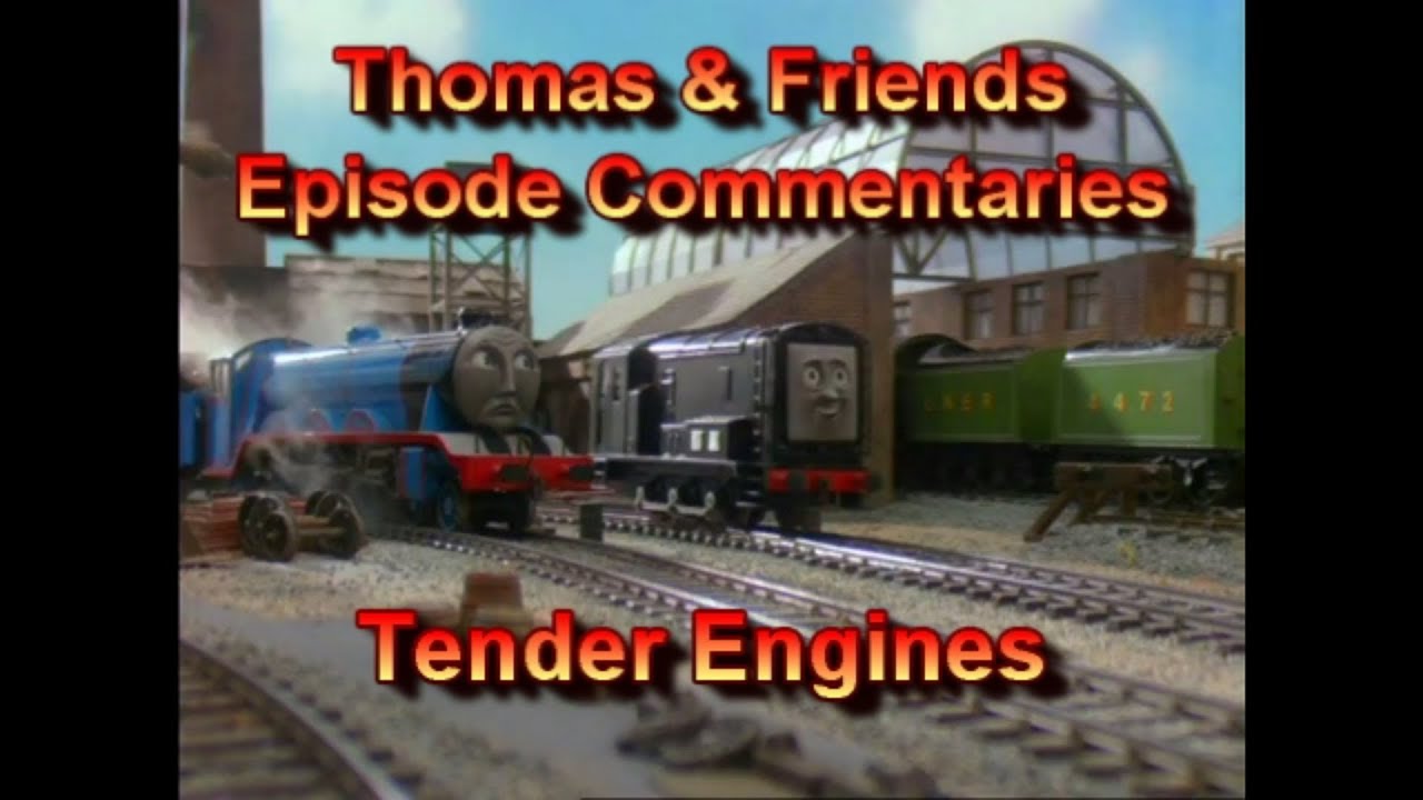 T&F Episode Commentaries - Tender Engines - YouTube