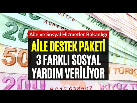 Aile Destek Paketinde 3 Farklı Sosyal Yardım Ödemesi! Aile ve Sosyal Hizmetler Bakanlığı Veriyor