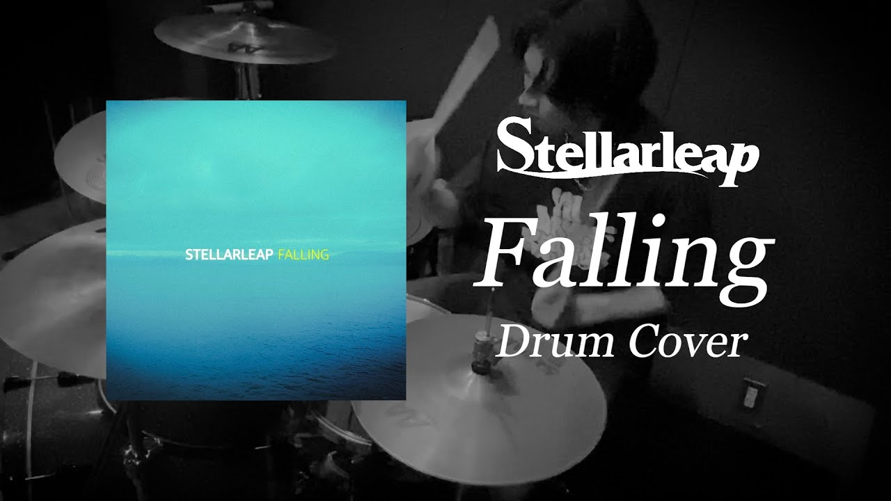 【Drum Cover】Stellarleap/Falling - YouTube