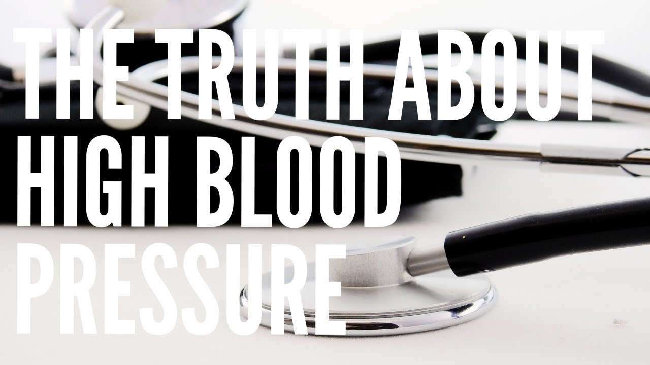 The Truth About High Blood Pressure & Solutions - YouTube