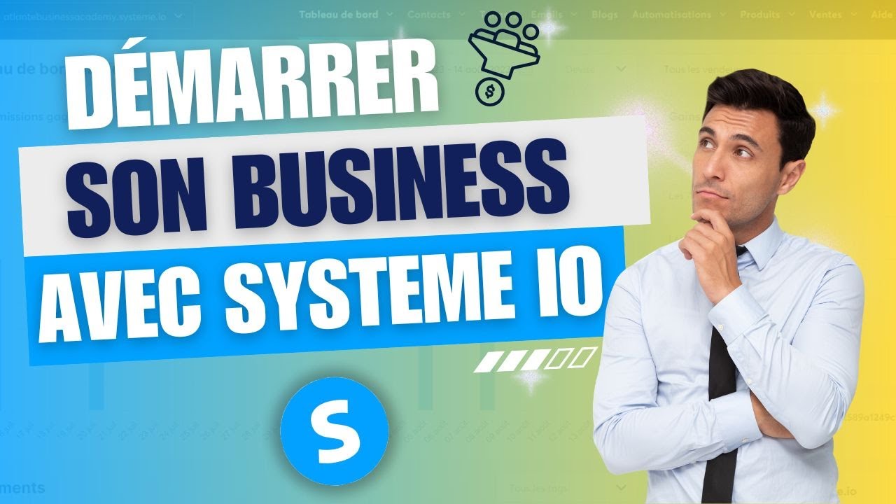 SYSTEME IO : Comment Démarrer son Business sur Internet avec Système IO ...