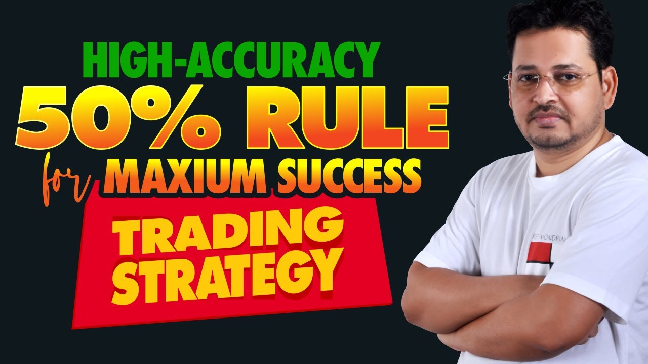 The Most Accurate 50% Rule Trading Strategy for Reliable Trades by ...