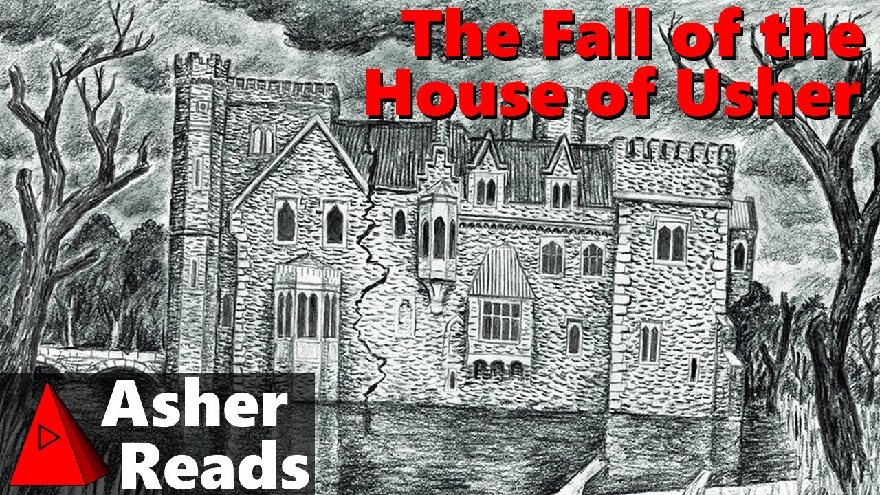 The Fall of the House of Usher by Edgar Allen Poe - Asher Reads a Goth ...