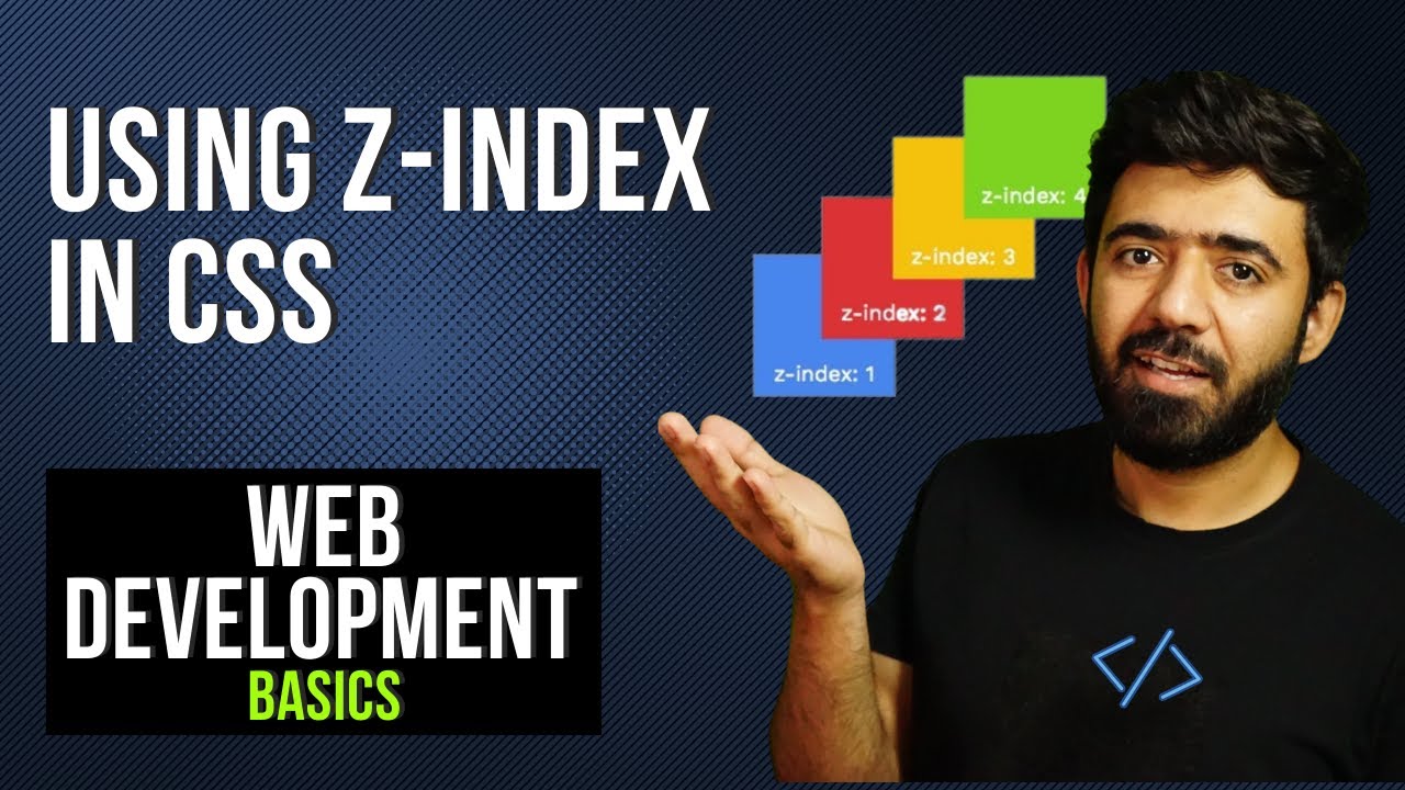 CSS Z-Index | Web Development Basics Course - YouTube