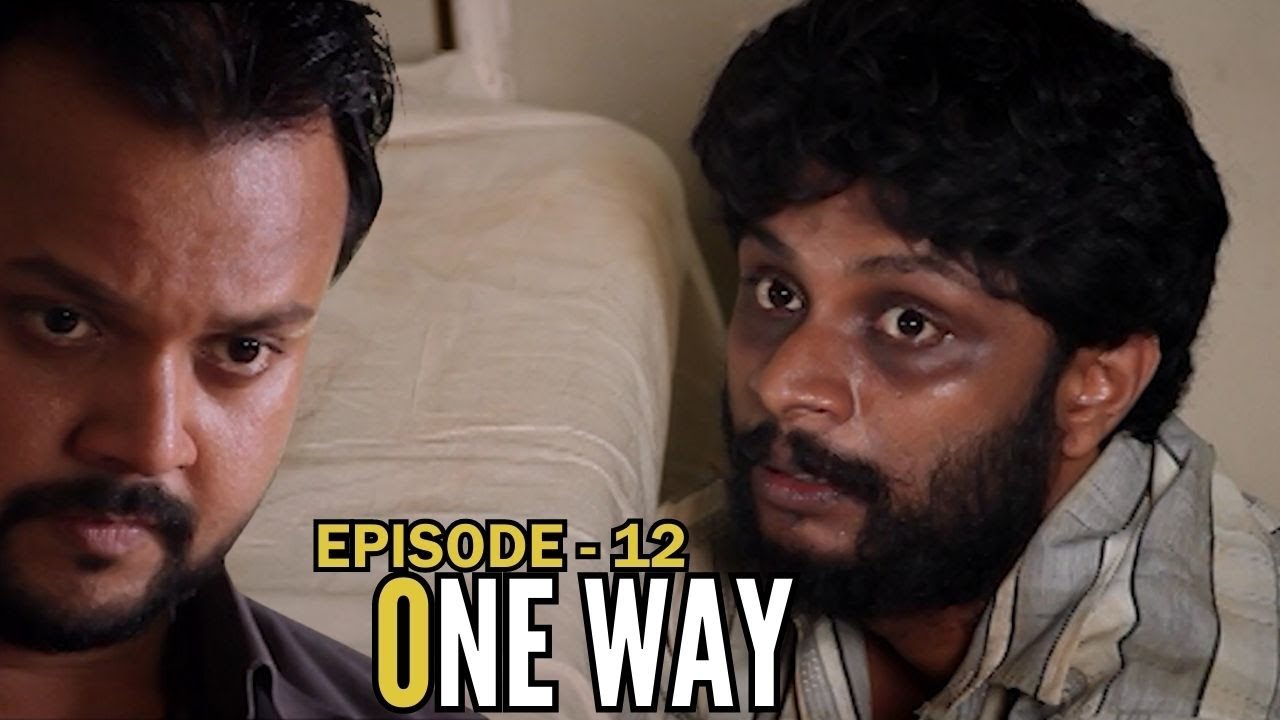 One Way | Episode 12 - (2023-05-21) - YouTube