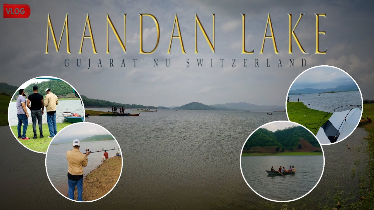 Mandan lake || switzerland of gujrat || rajpipla || - YouTube