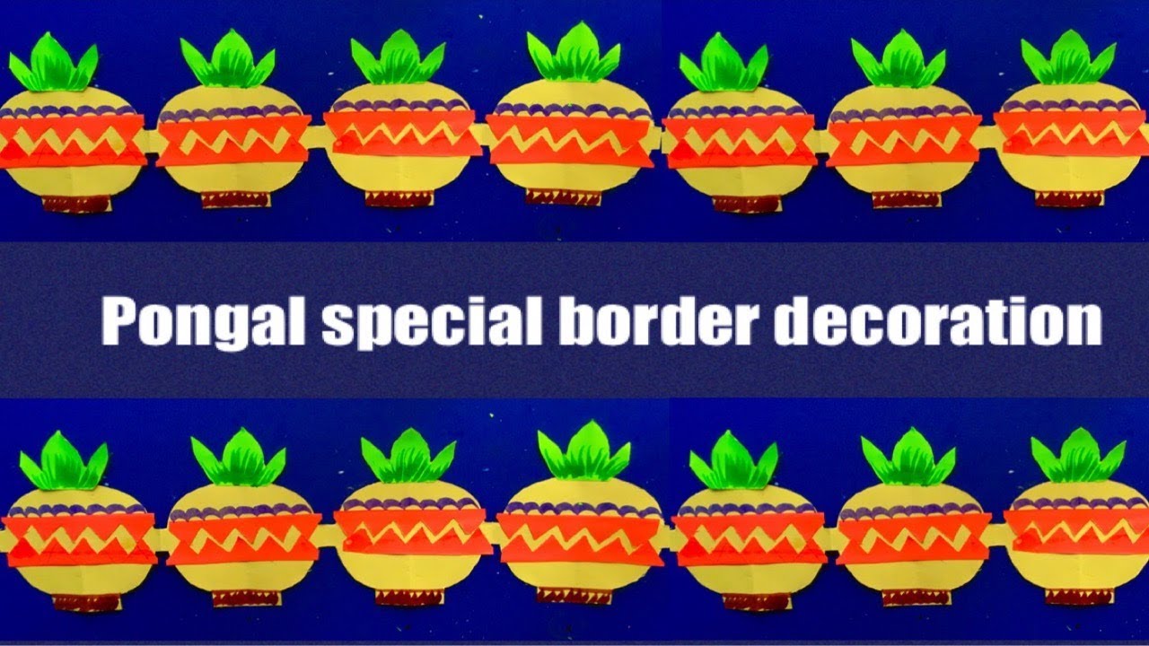 Pongal craft/easy paper border decoration for Pongal/makar Sankranthi ...