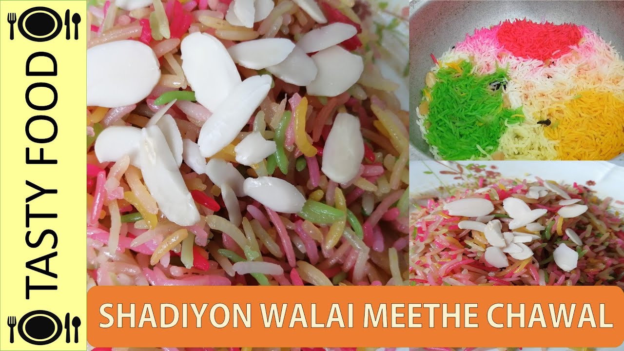 Meethe Rice Recipe || Zarda Recipe || Shadiyon wala mutanjen - YouTube