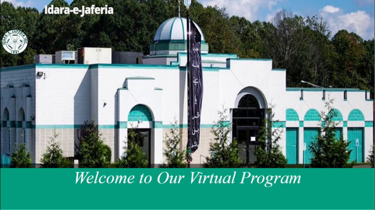 Idara-e-Jaferia MD USA | Virtual Program 18th Ramadan 1441 5-12-2020 ...