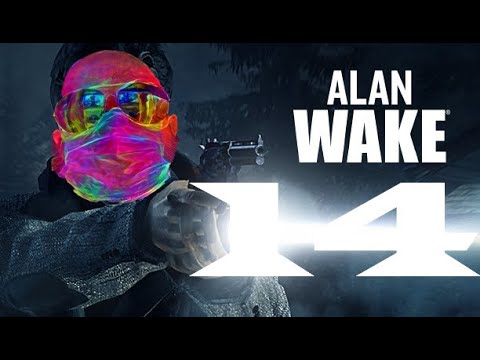 Alan 14 - Rix plays Alan Wake - YouTube