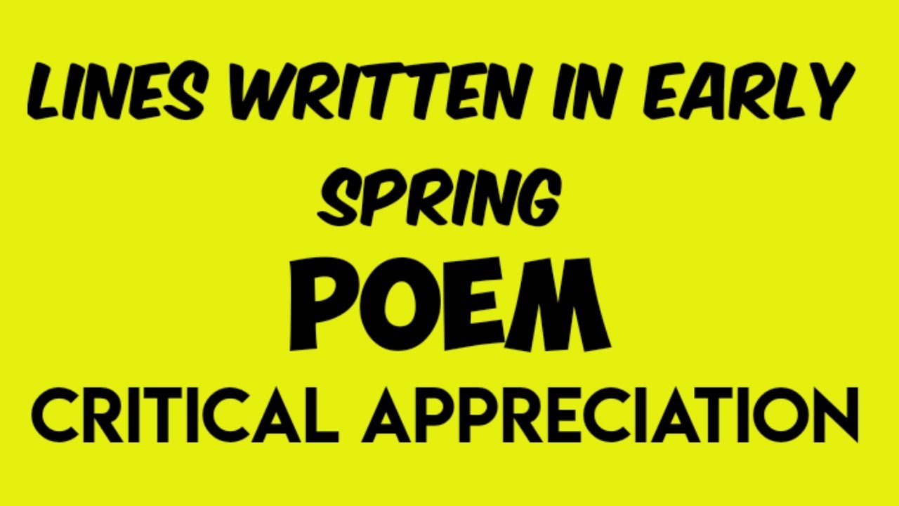 Lines Written in Early Spring || Critical Appreciation || In detail # ...