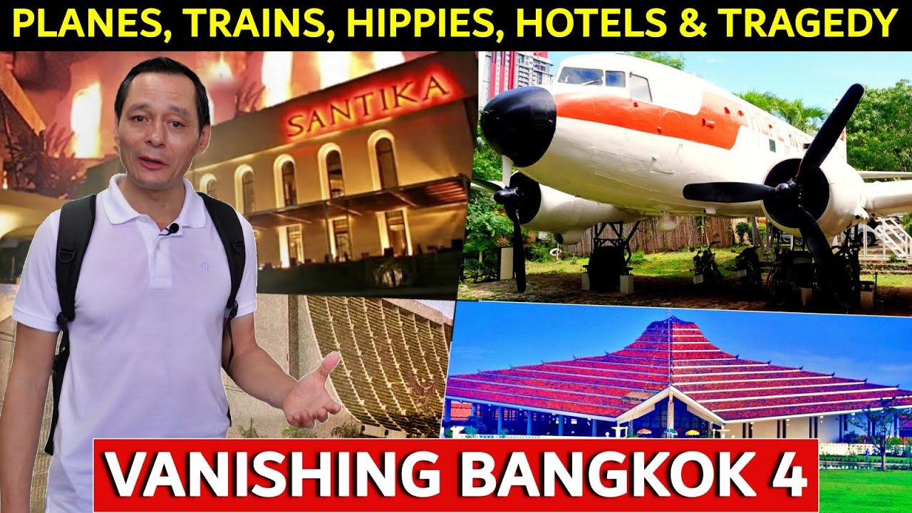 VANISHING BANGKOK EP 4 | The DC3 | The Old Hippie District | Santika ...