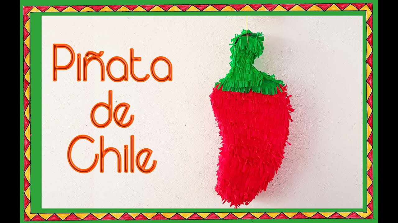 Piñata de Chile - YouTube
