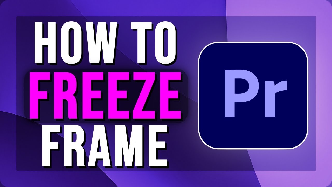 How To Freeze Frame in Premiere Pro | Insert Hold Frame | 2025 - YouTube