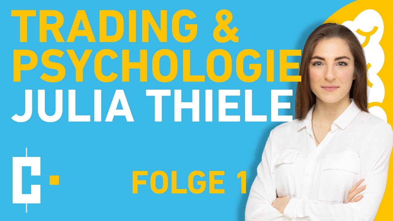 🟨 Psychologie für den Börsenerfolg | Julia Thiele | Folge 1 - YouTube