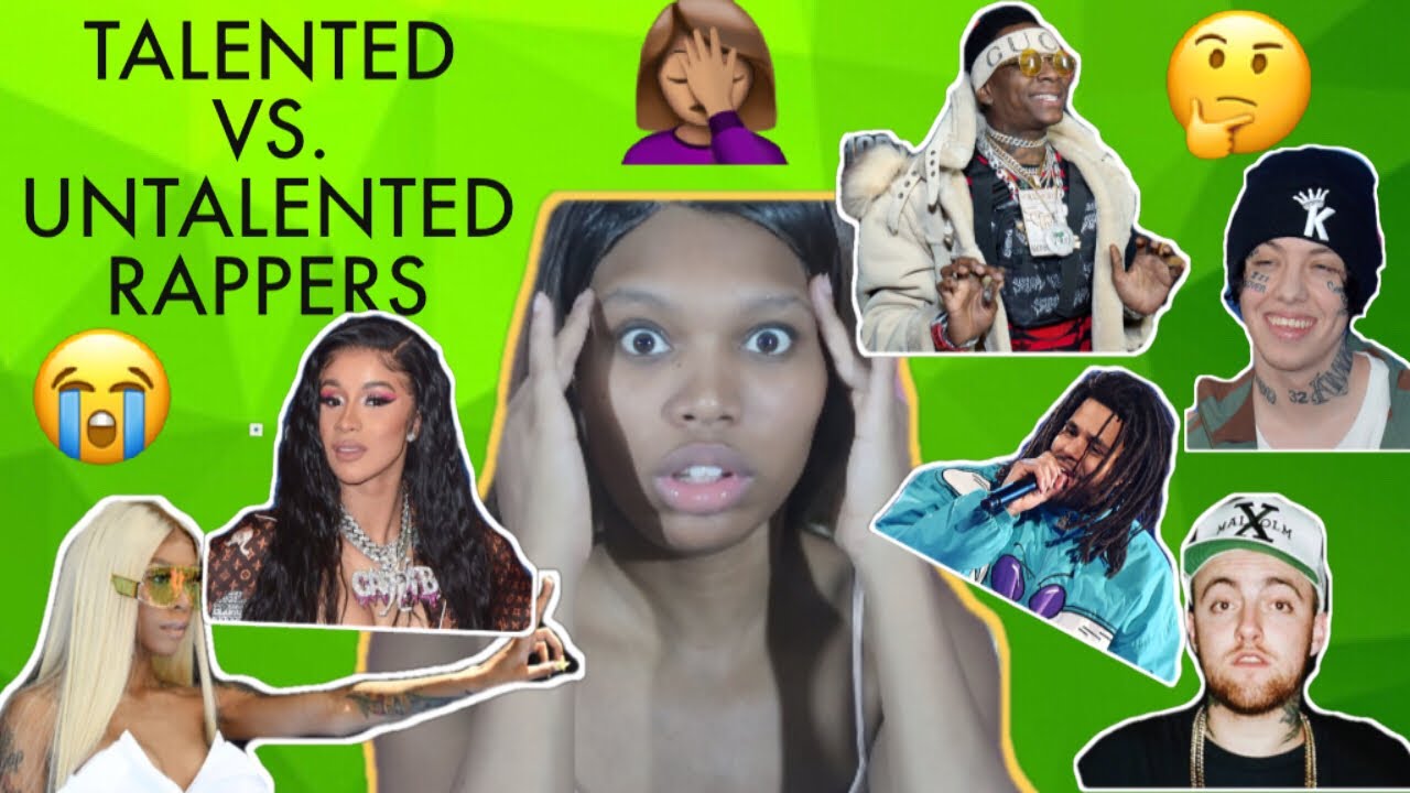 TALENTED Vs. UNTALENTED RAPPERS!!! - YouTube