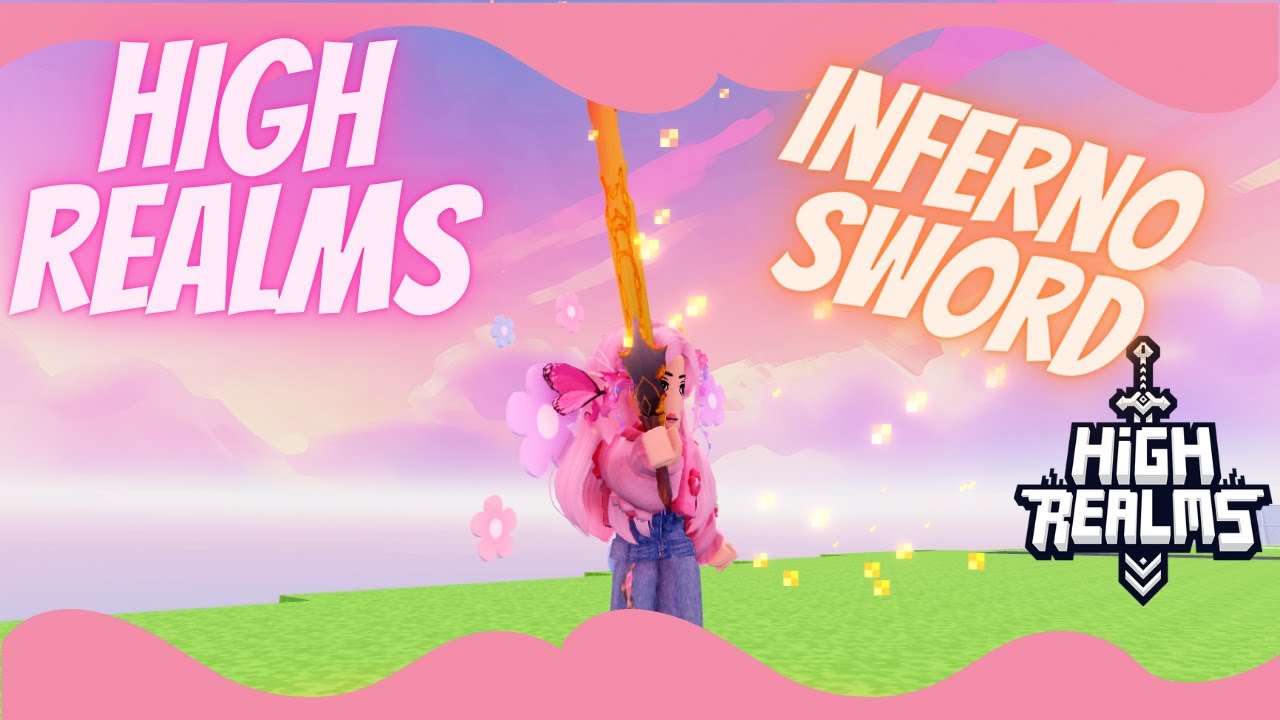 Roblox High Realms I finally get the Inferno Sword - YouTube