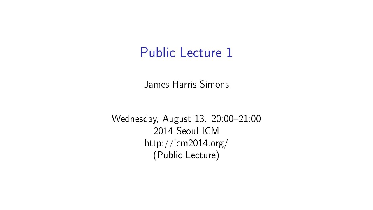 Public Lecture 1 : James H. Simons - My Life in Mathematics - YouTube