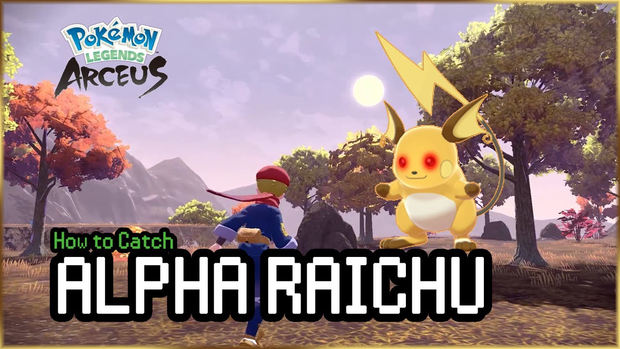 Pokémon Legends: Arceus - How to catch ALPHA Raichu (lvl 52) - YouTube