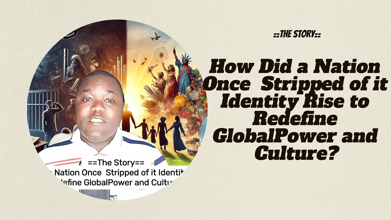 How Did a Nation Once Stripped of it Identity Rise to Redefine Global ...