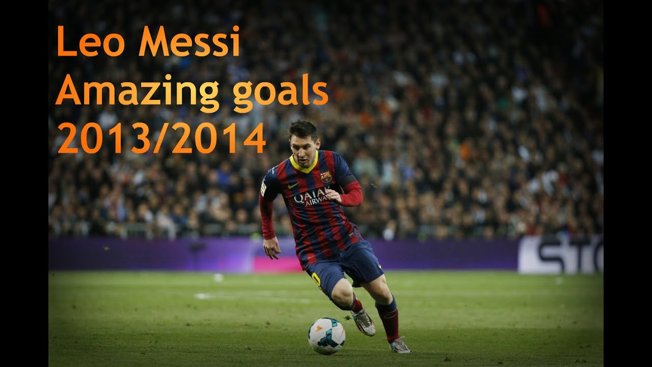 Lionel Messi - Amazing Goals 2013/2014 HD - YouTube