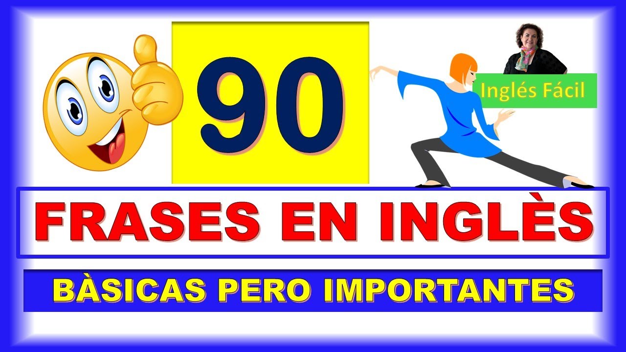 23 Oraciones Cotidianas En Ingles Full Super Lativo