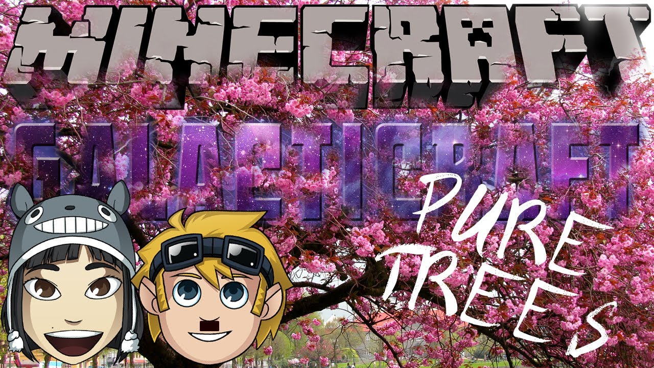 Minecraft: Galacticraft - PURE TREES (#15) - YouTube