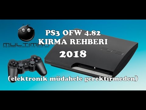 PS3 Kırma Kılavuzu OFW 4.82 Jailbreak Nasıl Yapılır 2018 - Ferrox CFW - 1. Bölüm