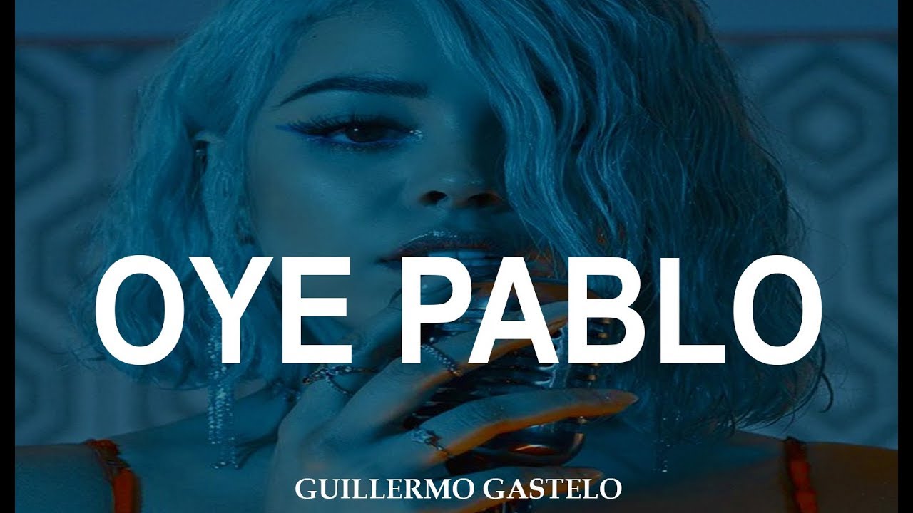 Danna Paola - Oye Pablo (LETRA OFICIAL) - YouTube