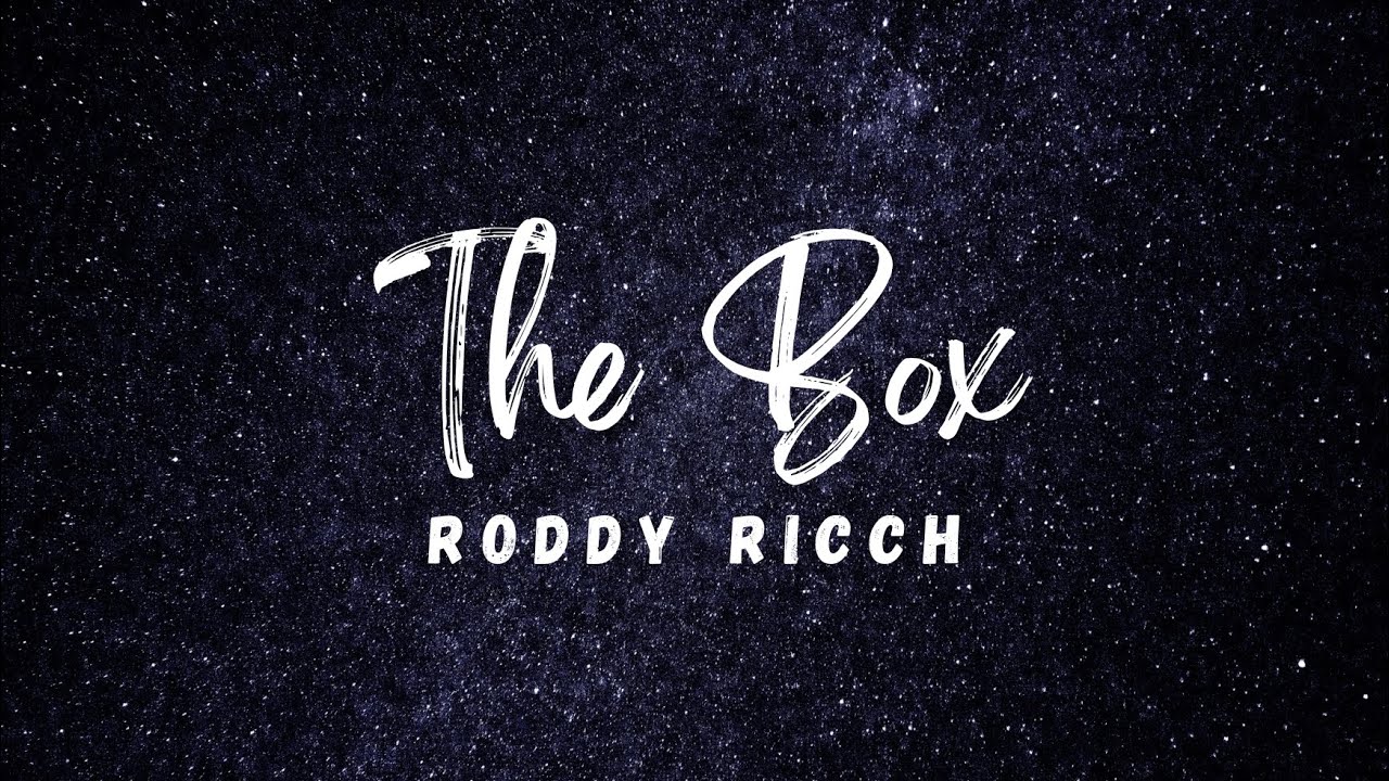 Roddy Rich - The Box TikTok Version (Lyrics) - YouTube