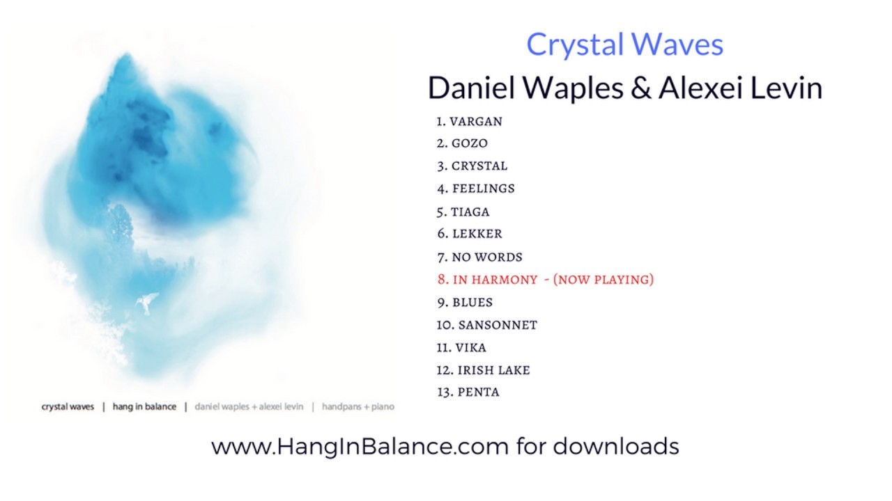 In Harmony by Daniel Waples + Alexei Levin|Track 8| Crystal Waves Album ...