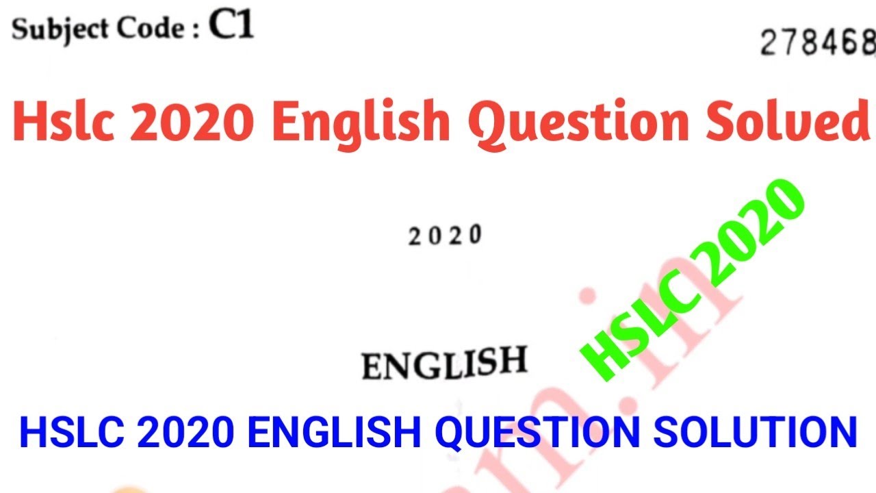 Hslc 2020 English Question paper detailed Solution ️ / HSLC 2020 ...